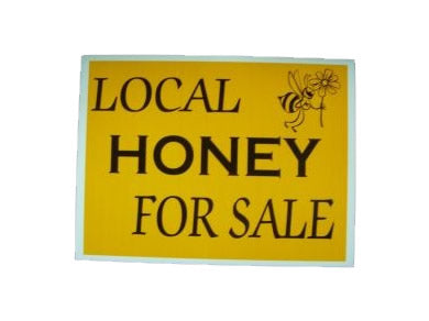 Local Honey Sign - #M003 – Miller Bee Supply